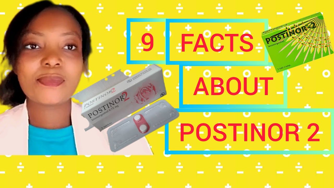 WHAT IS POSTINOR 2 / FACTS ABOUT POSTINOR 2 #contraceptives #postinor2 ...