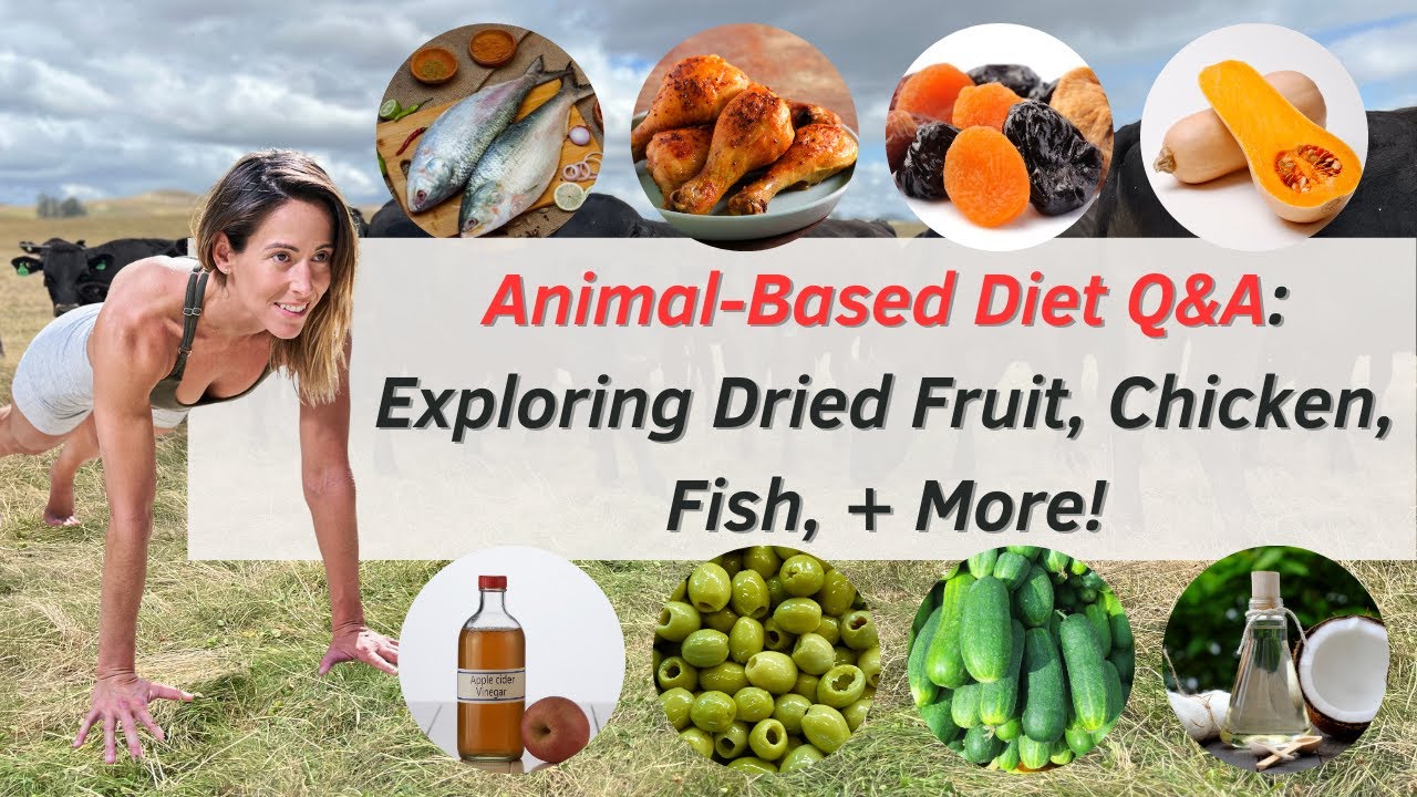 Animal-Based Diet Q&A: Exploring Dried Fruit, Chicken, Fish, and More ...