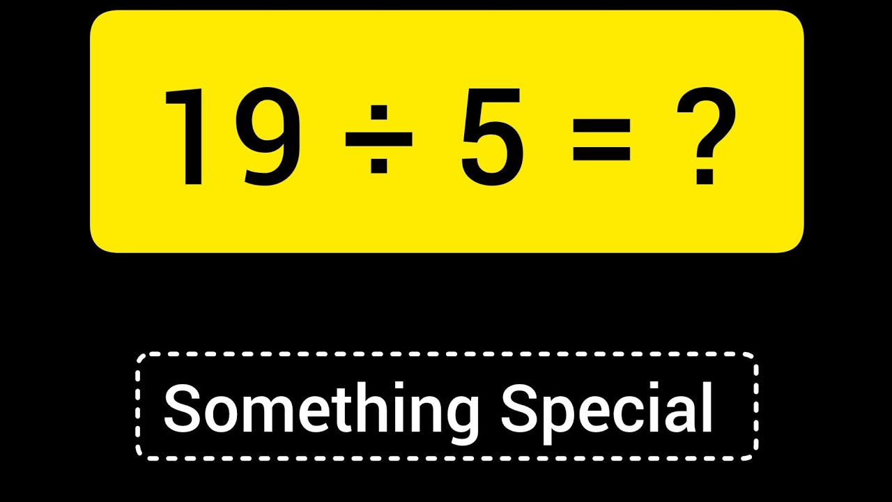 19 Divided by 5 ||19 ÷ 5 ||Long Division with One digit Divisor ...