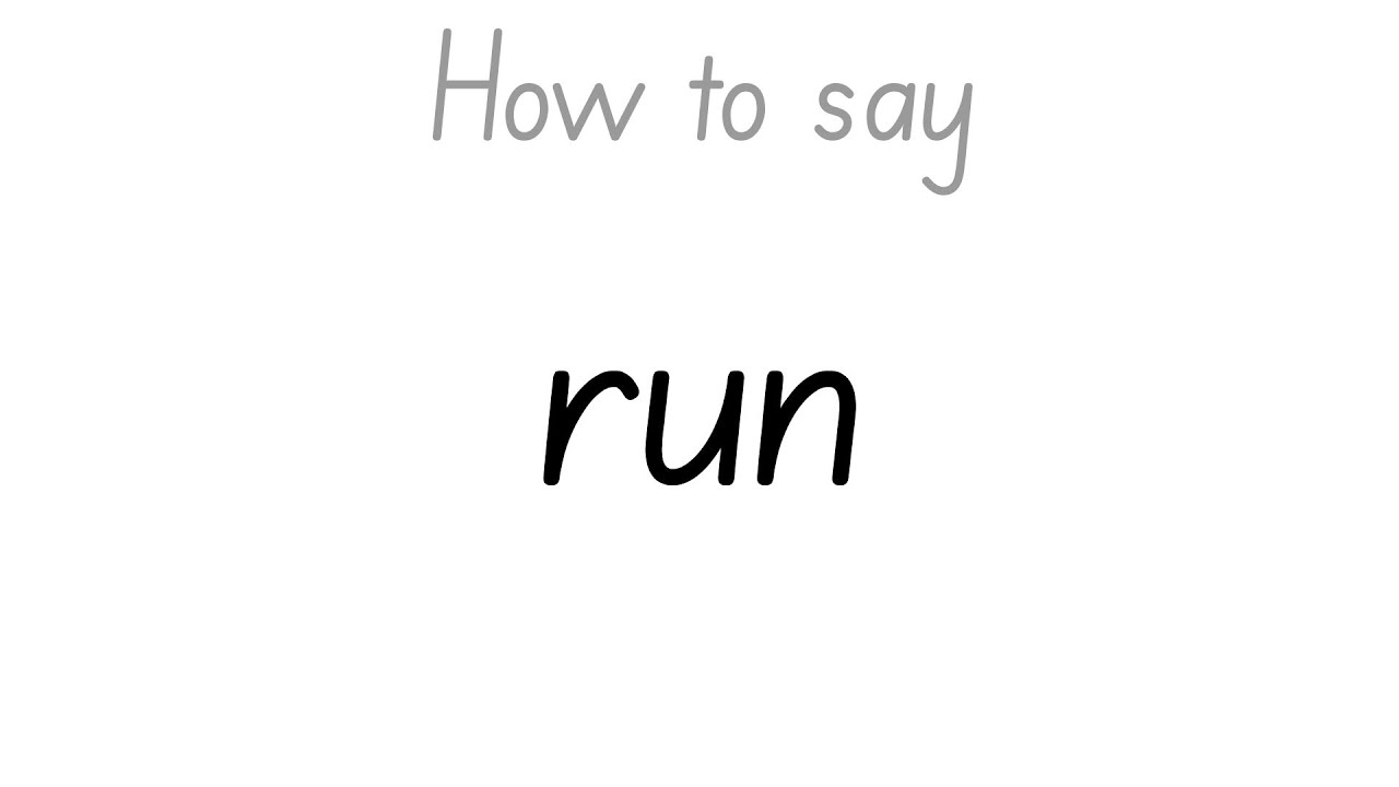 How To Say Run YouTube how-to-say-run-youtube