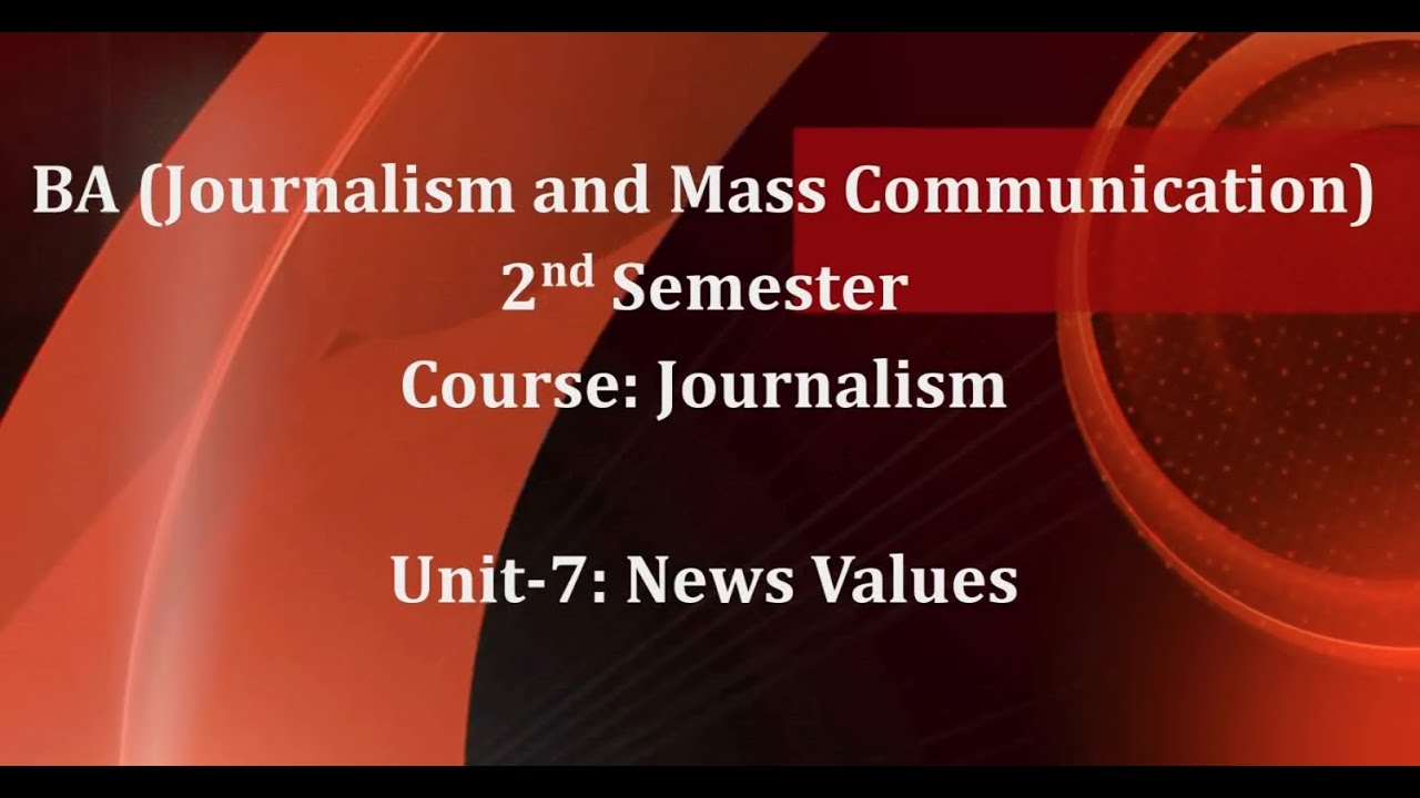 BA(Journalism & Mass Communication) 2nd Semester_Course-Journalism_Unit ...