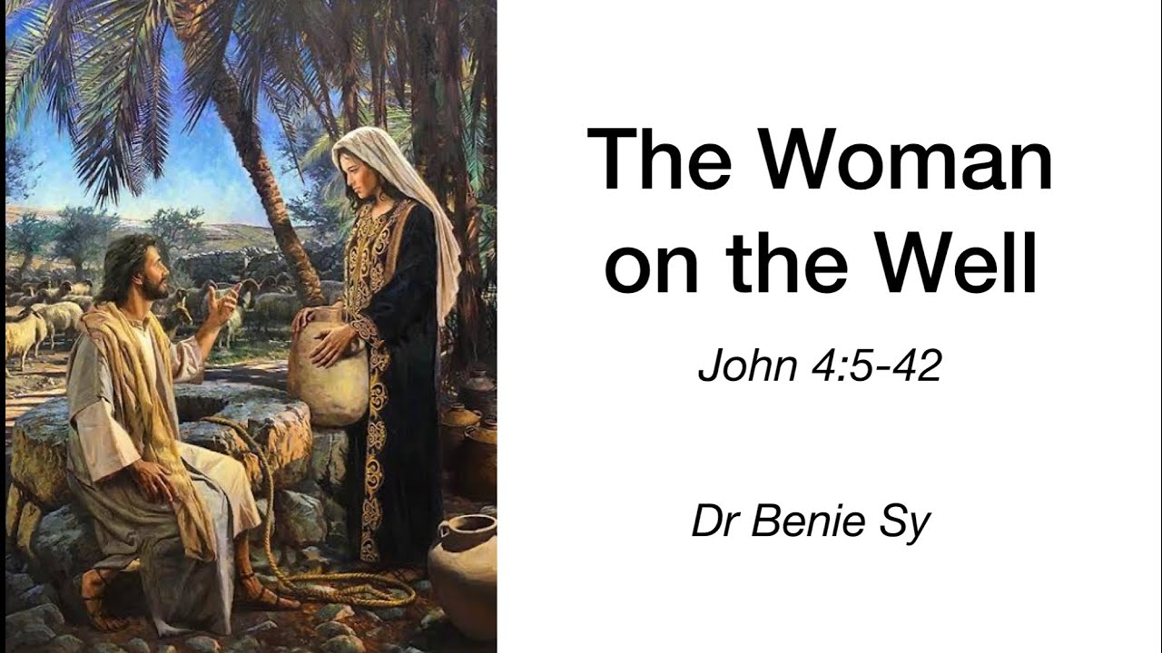 John 4 5 42 3rd Sunday Of Lent English Cebuano BenieSyDr YouTube