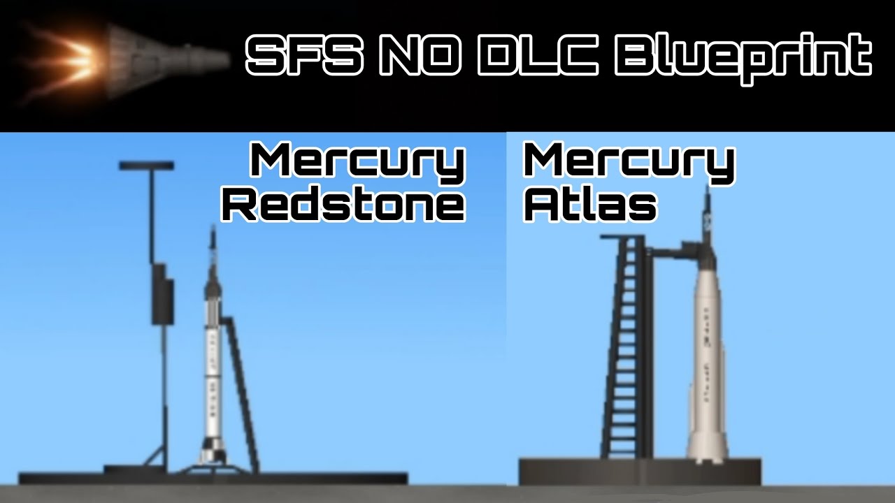 Mercury-Redstone & Mercury-Atlas | SFS NO DLC Blueprint - YouTube