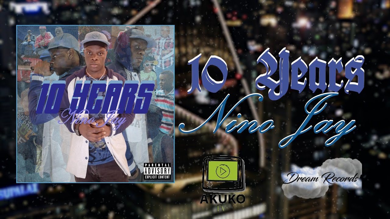 Nino Jay - 10 Years [Official Audio] - YouTube