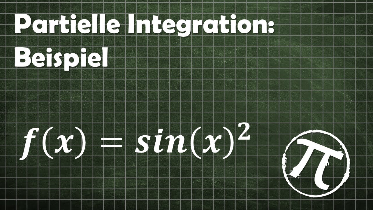 sin(x)^2 partiell integrieren - YouTube