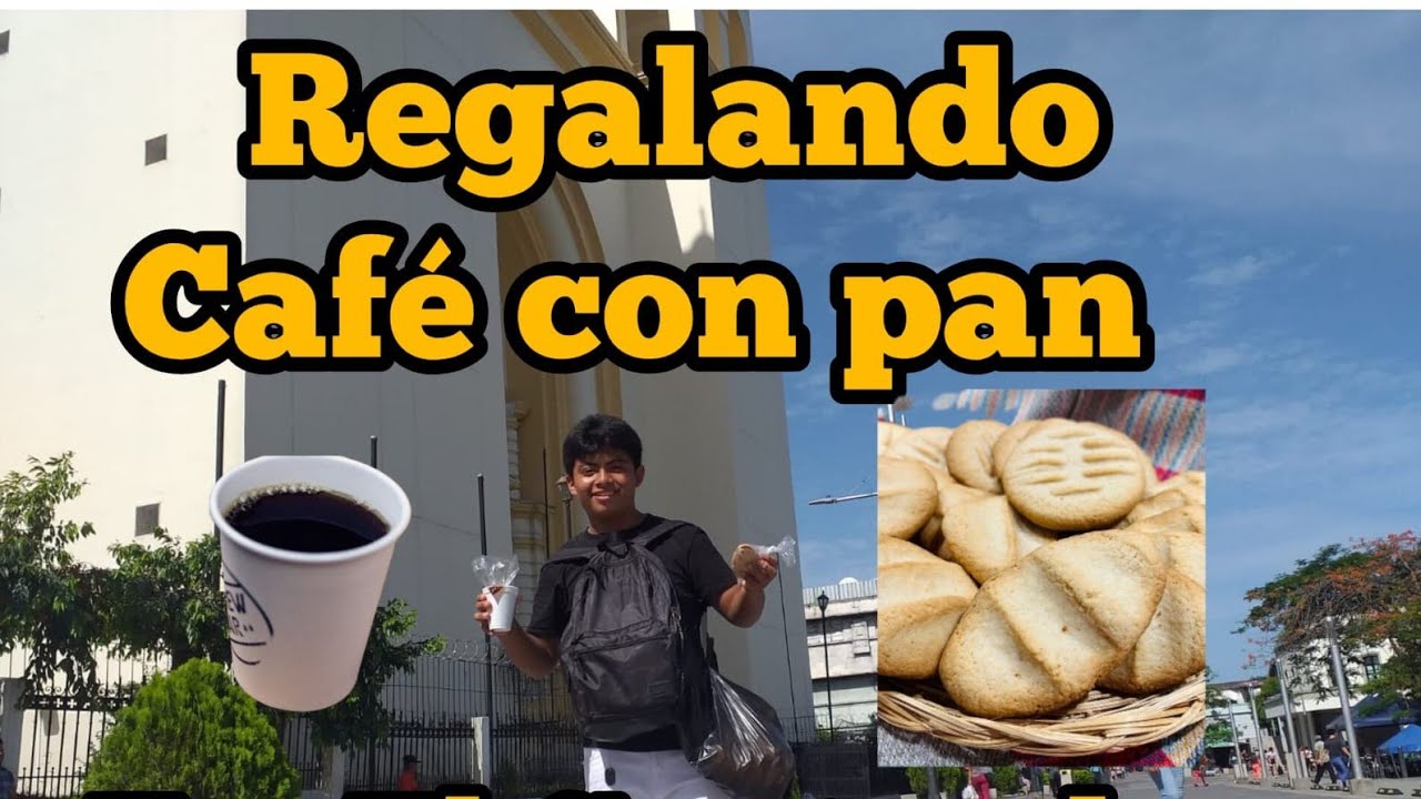¡Regalando Pan Con Cafe En El Centro De San Salvador!! - YouTube