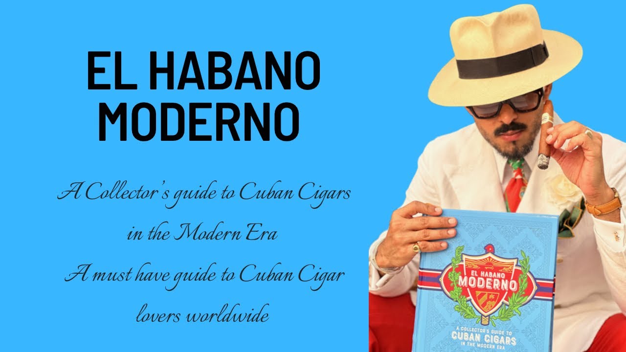 El Habano Moderno , A Collector’s Guide to Cuban Cigars - YouTube