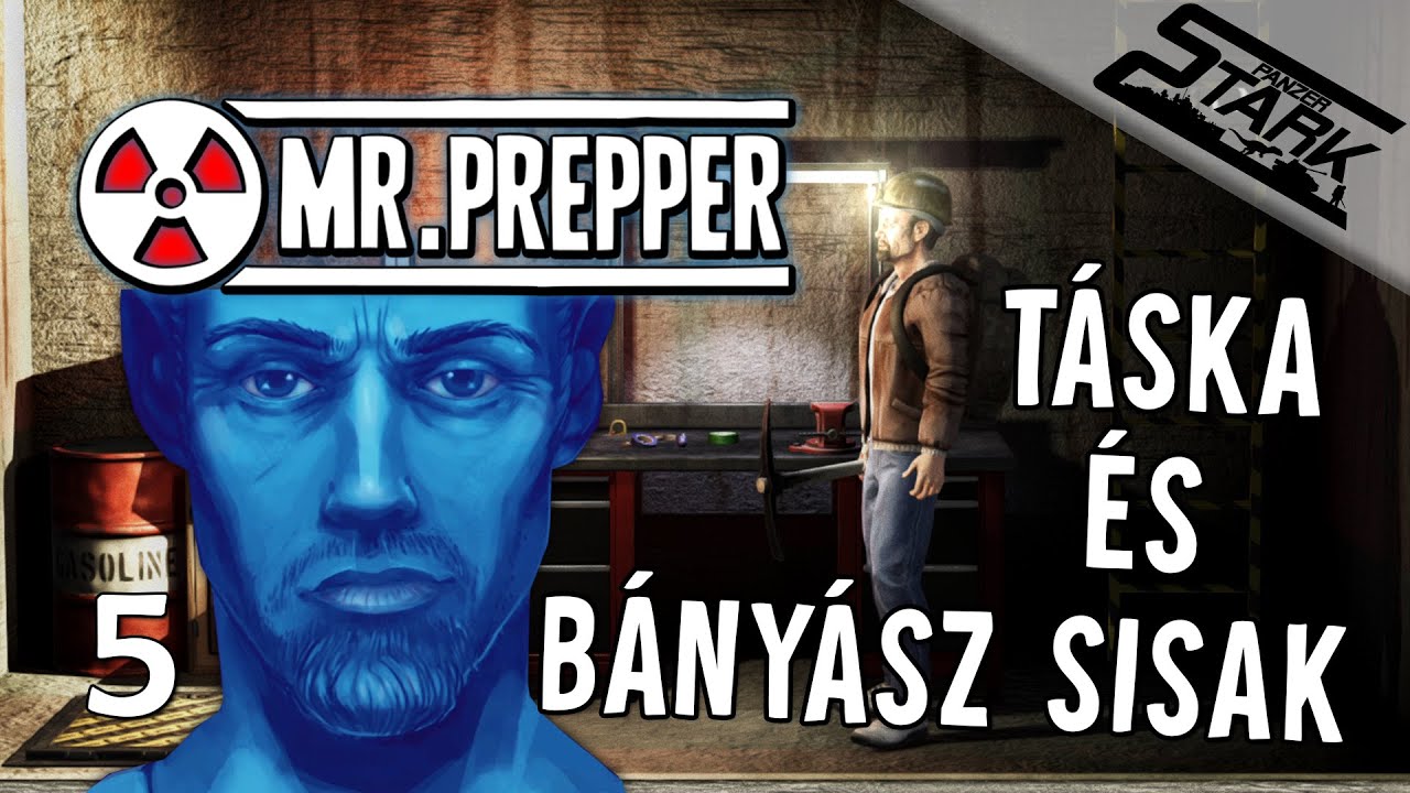 Mr.Prepper - 5.Rész (Táska, Bányász Sisak és Fegyver?!) - Stark - YouTube