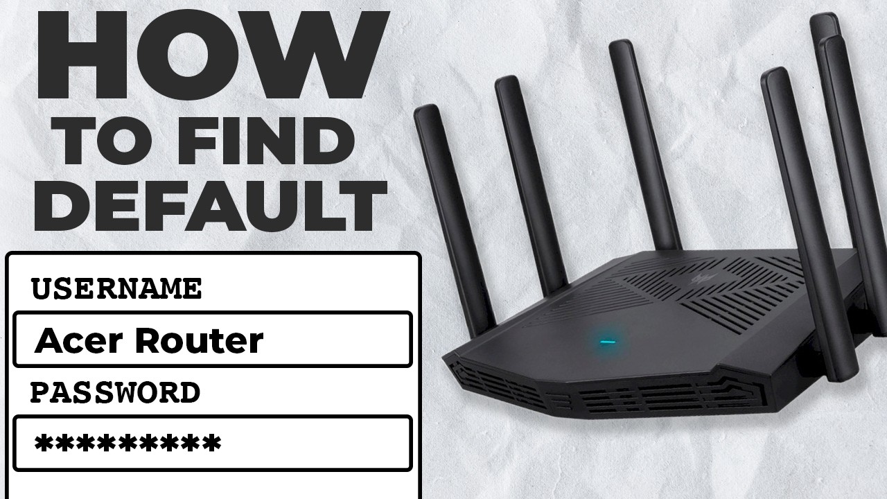 How to find Default username and Password | Acer - YouTube