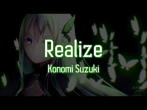 Konomi Suzuki - Realize | Re:Zero Season 2 OP | [Lyrics/Tradução]