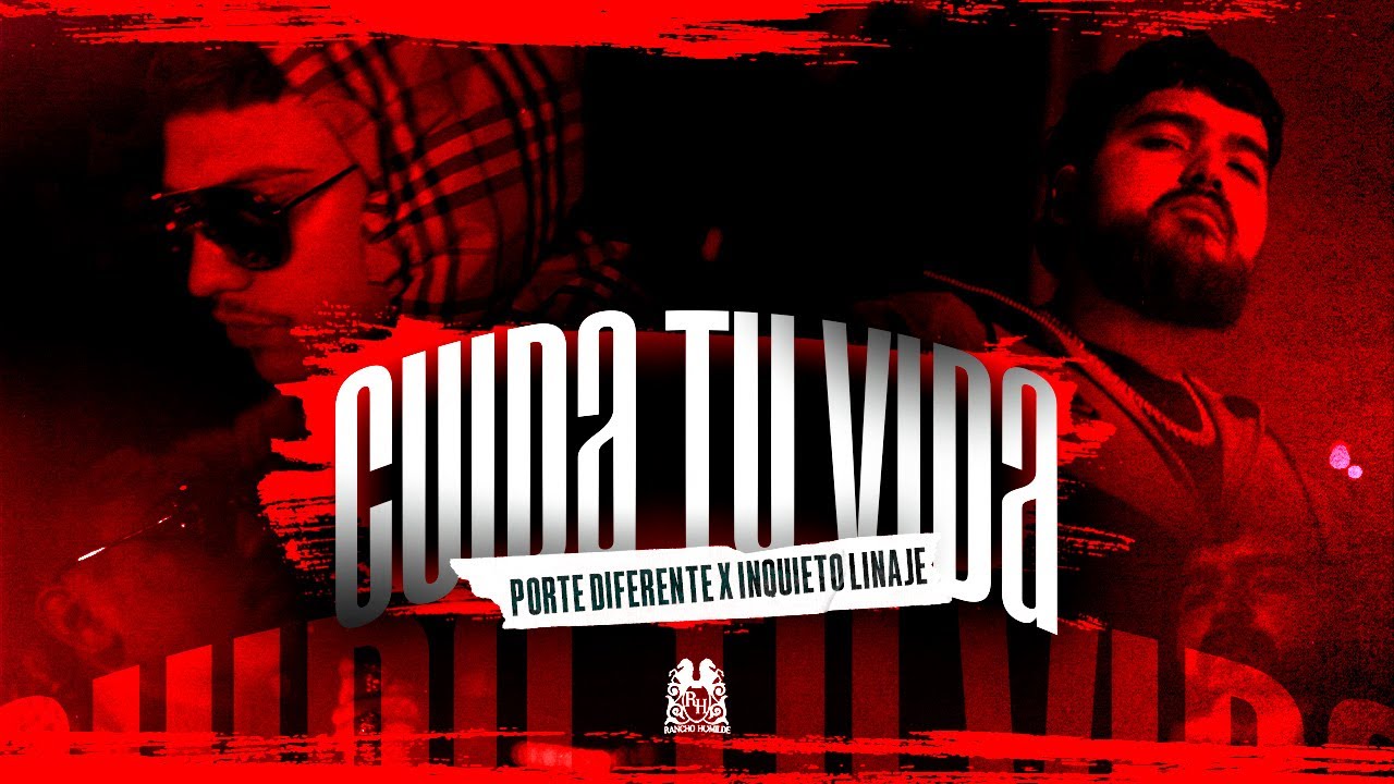 Porte Diferente x Inquieto Linaje - Cuida Tu Vida [Official Video ...
