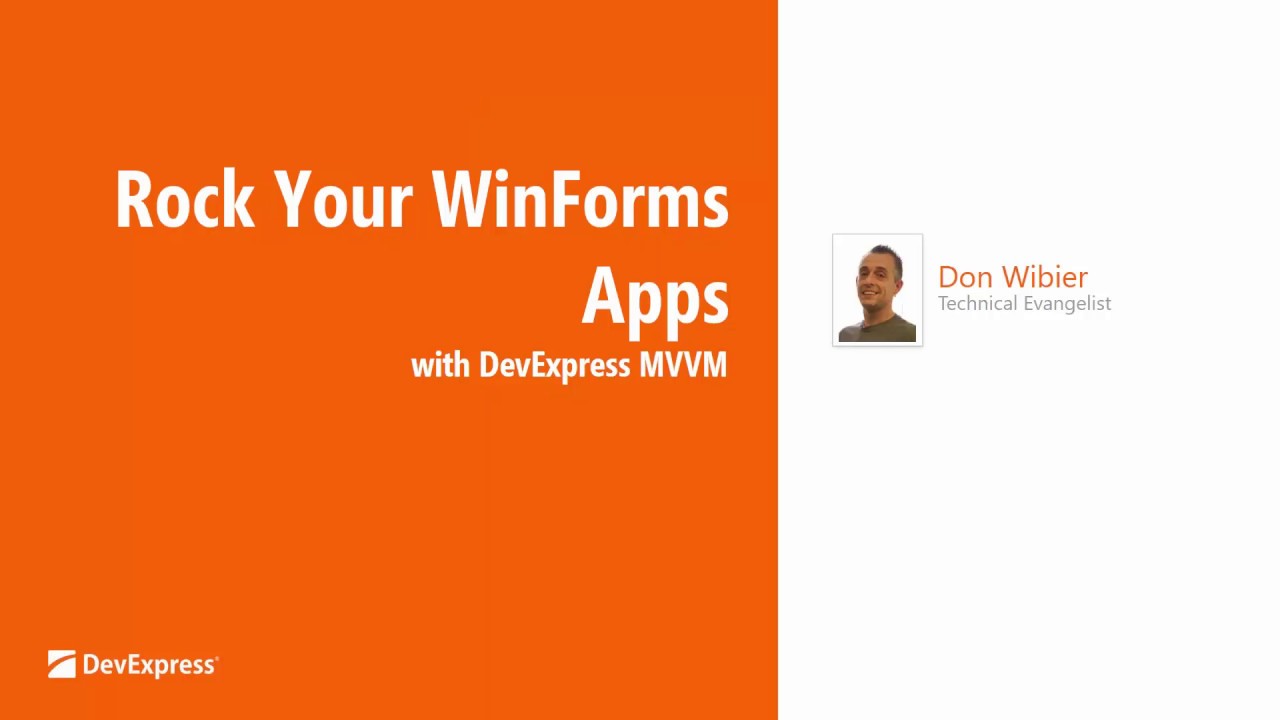Rock Your WinForms Apps with DevExpress MVVM - YouTube