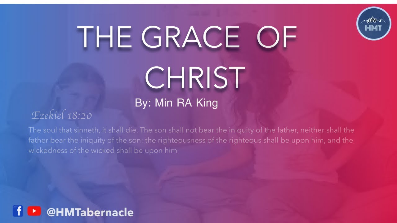 THE GRACE OF CHRIST - YouTube