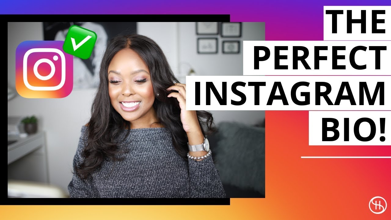 HOW TO CREATE THE PERFECT INSTAGRAM BIO - YouTube
