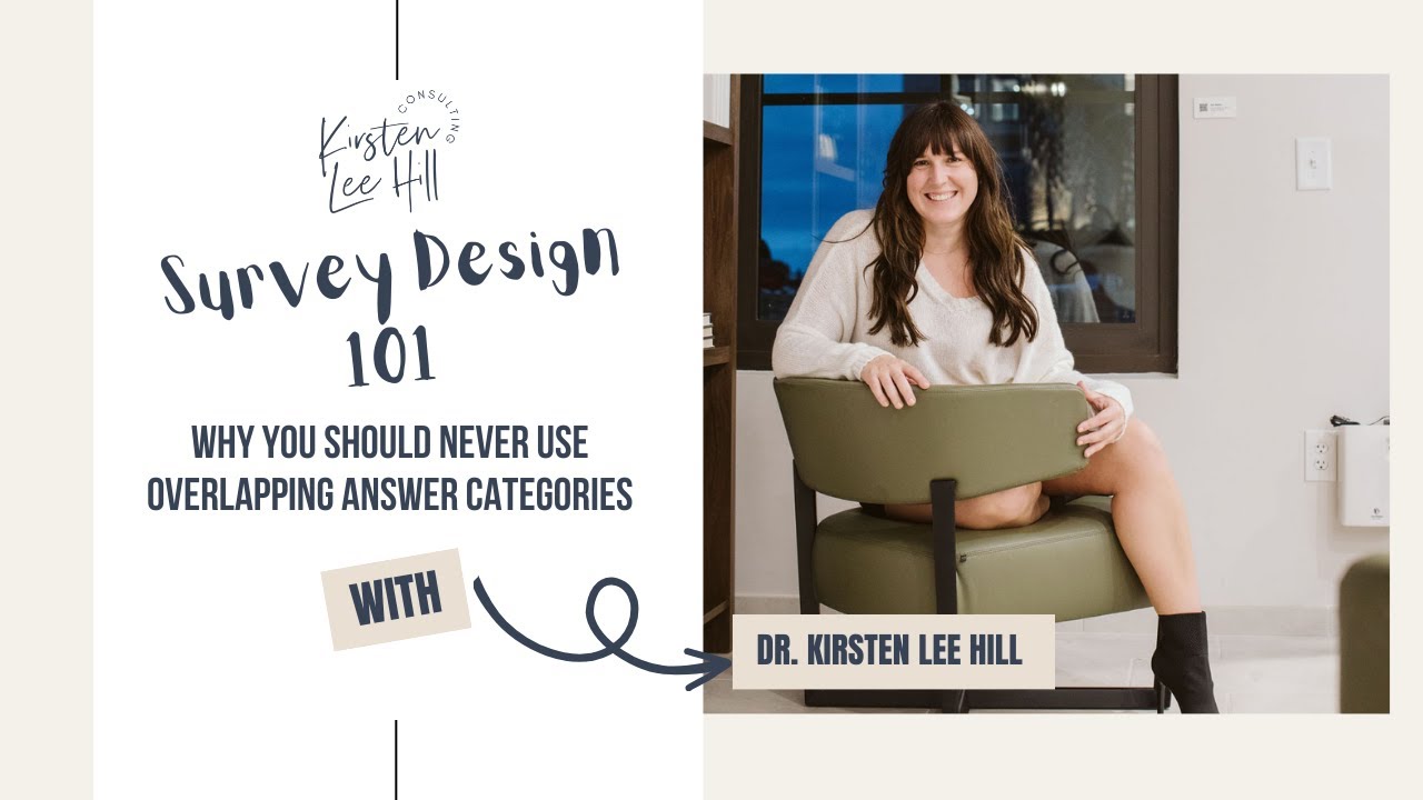 Survey Design 101 | Why You Should Never Use Overlapping Answer Categories - YouTube