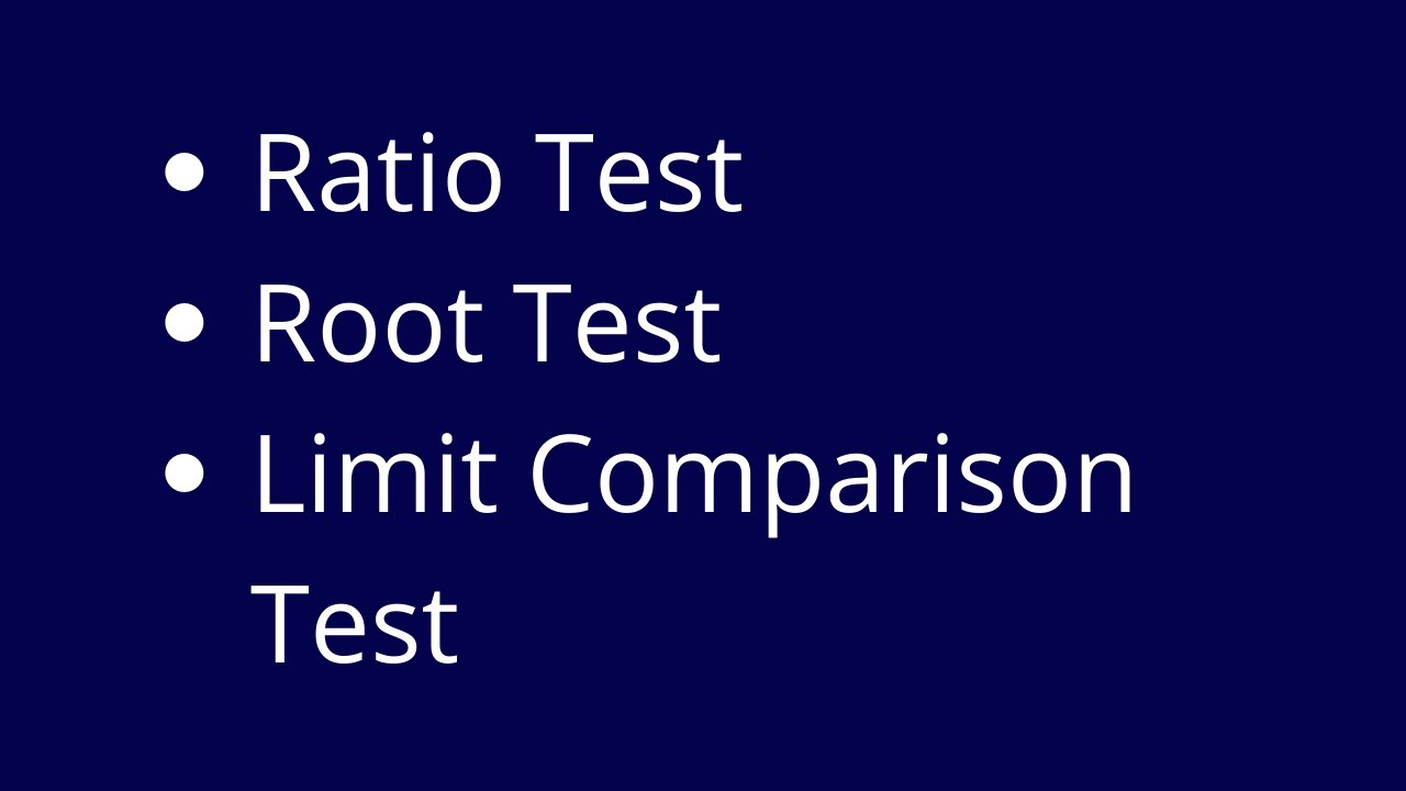 Advanced Calculus I Part 43 Ratio Test Root Test Limit Comparison advanced-calculus-i-part-43-ratio-test-root-test-limit-comparison