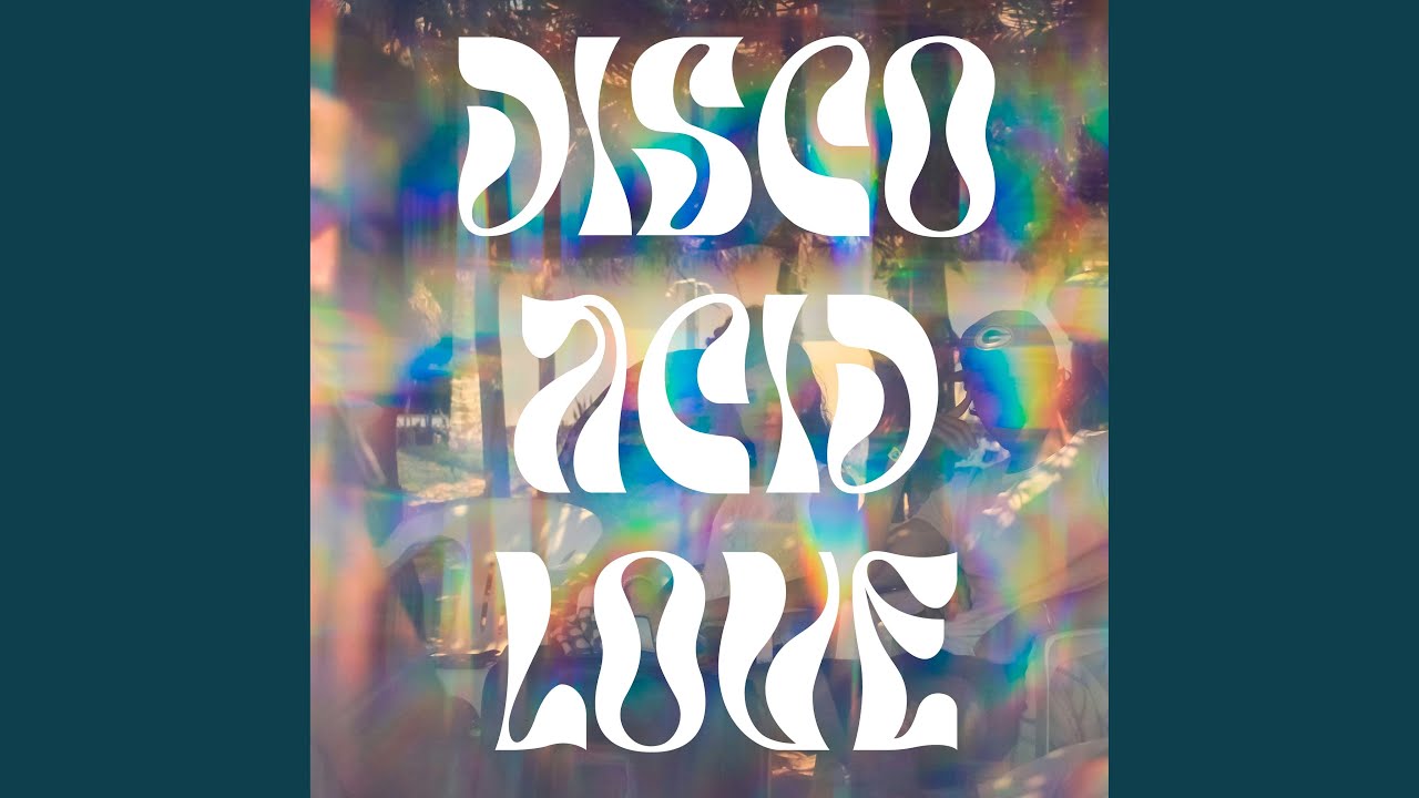 Disco Acid Love (3am Version) - YouTube