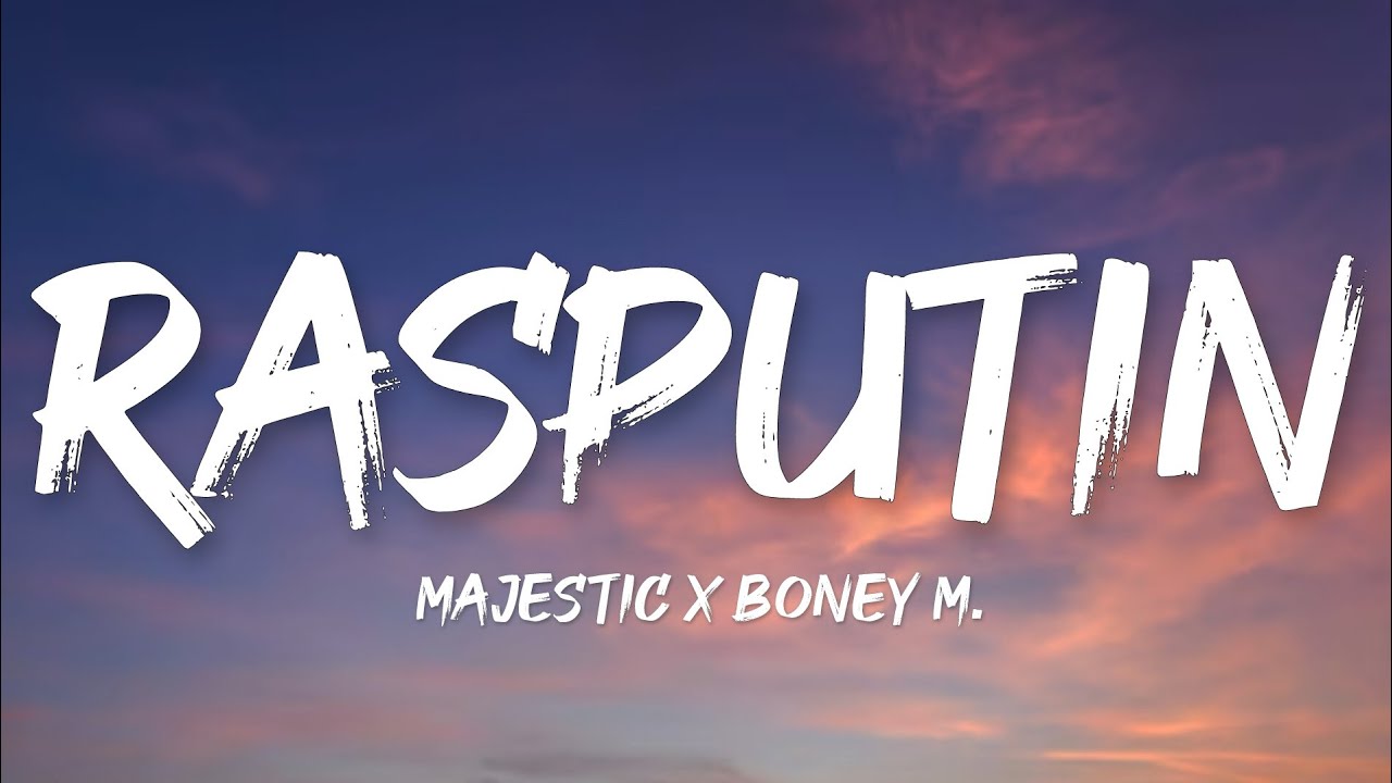 Majestic x Boney M. - Rasputin (Lyrics) - YouTube
