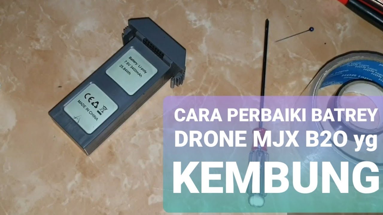 CARA PERBAIKI BATREY DRONE MJX BUGS 20 YANG KEMBUNG - YouTube