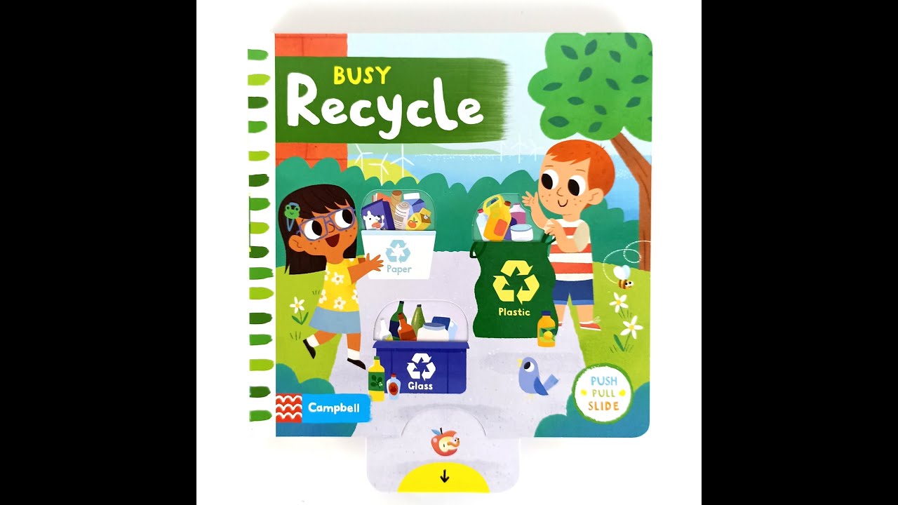 Busy Recycle. Board Book by Campbell - YouTube
