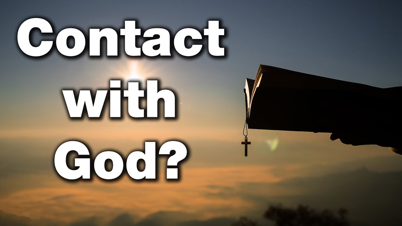 Contact with God? - YouTube