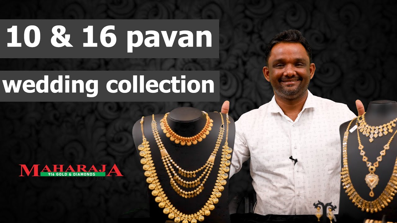 10 - 16 pavan wedding set collection Maharaja Gold & Diamonds #gold # ...
