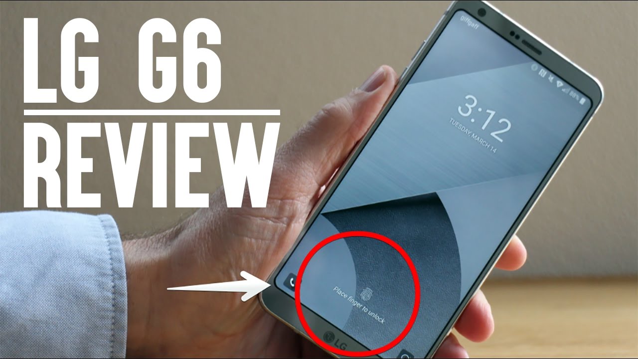 LG G6 REVIEW | 4GB of RAM and There are two camera lenses on the back ...