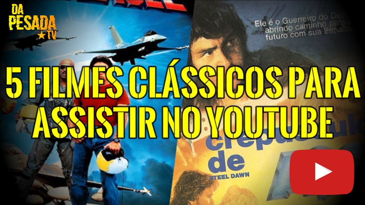 5 FILMES CLÁSSICOS PARA ASSISTIR NO YOUTUBE!!! - YouTube