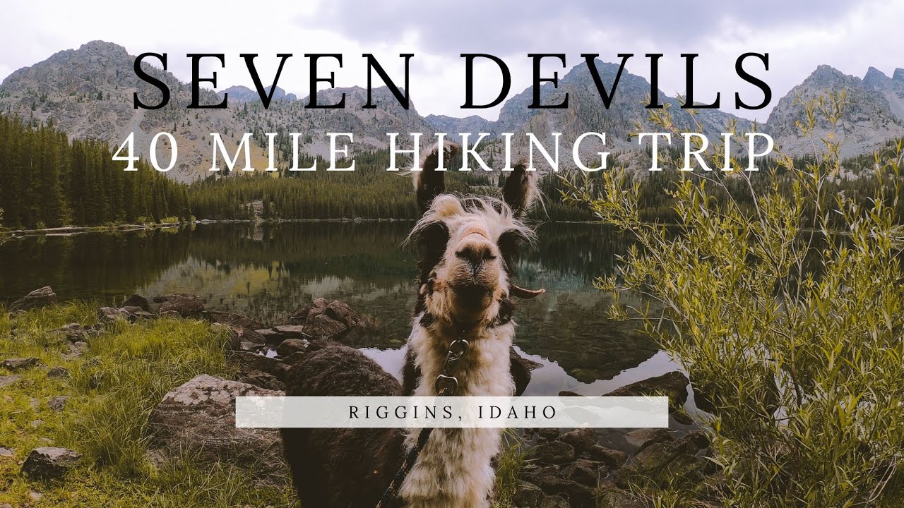 SEVEN DEVILS - Idaho 40 mile hike - YouTube