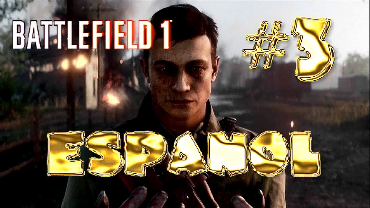 De Base En Base Battlefield 1 Campa a 3 YouTube de-base-en-base-battlefield-1-campa-a-3-youtube
