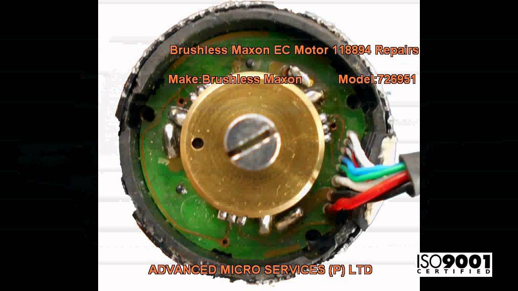 Brushless Maxon EC Motor 118894 Repairs @ Advanced Micro Services Pvt ...