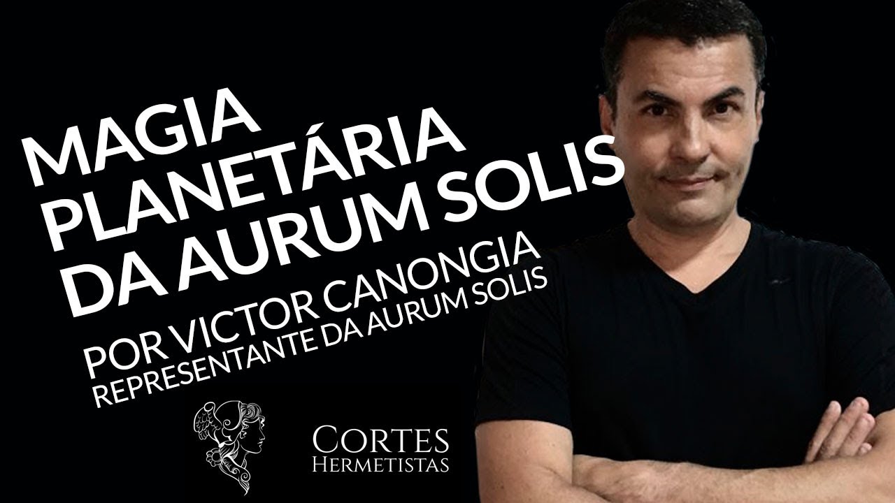 o que é a Magia Planetária da Aurum Solis - YouTube