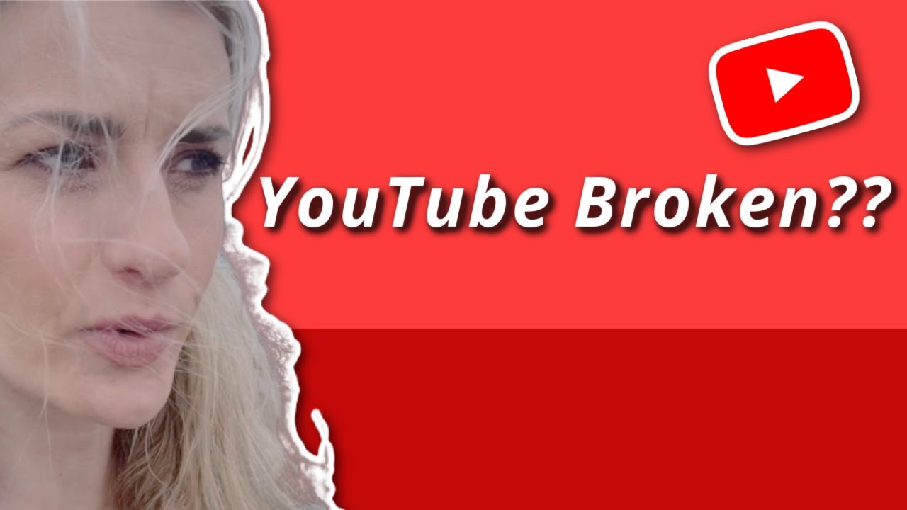 YouTube Algorithm Change Or Is YouTube Broken? - YouTube