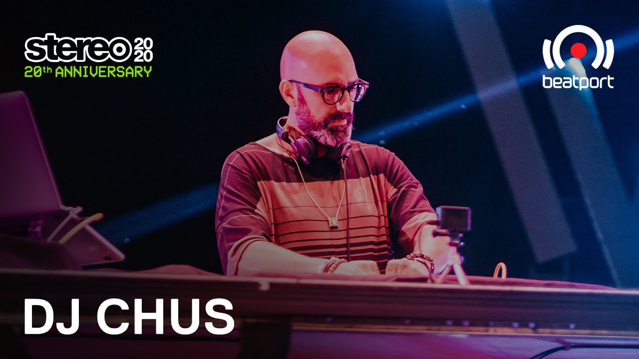DJ CHUS STEREO 2020 Beatport Live Stream - YouTube