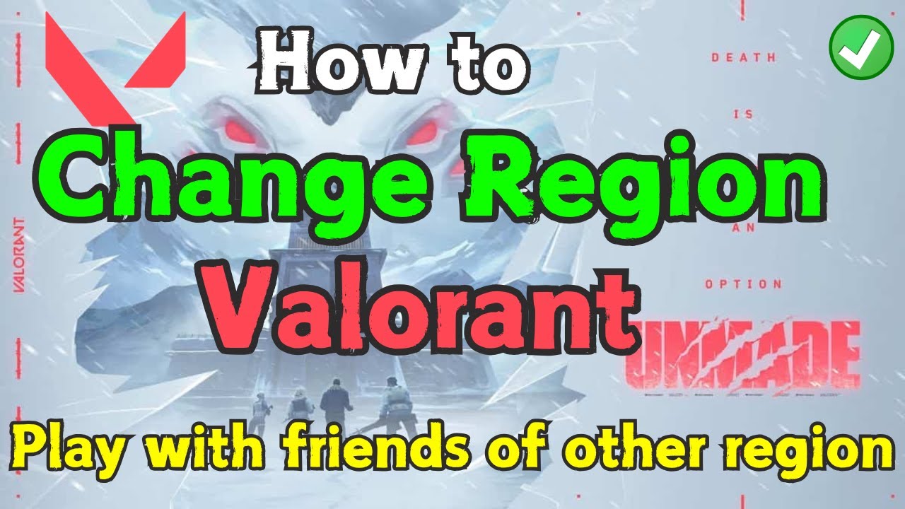 How to change game region in Valorant - YouTube
