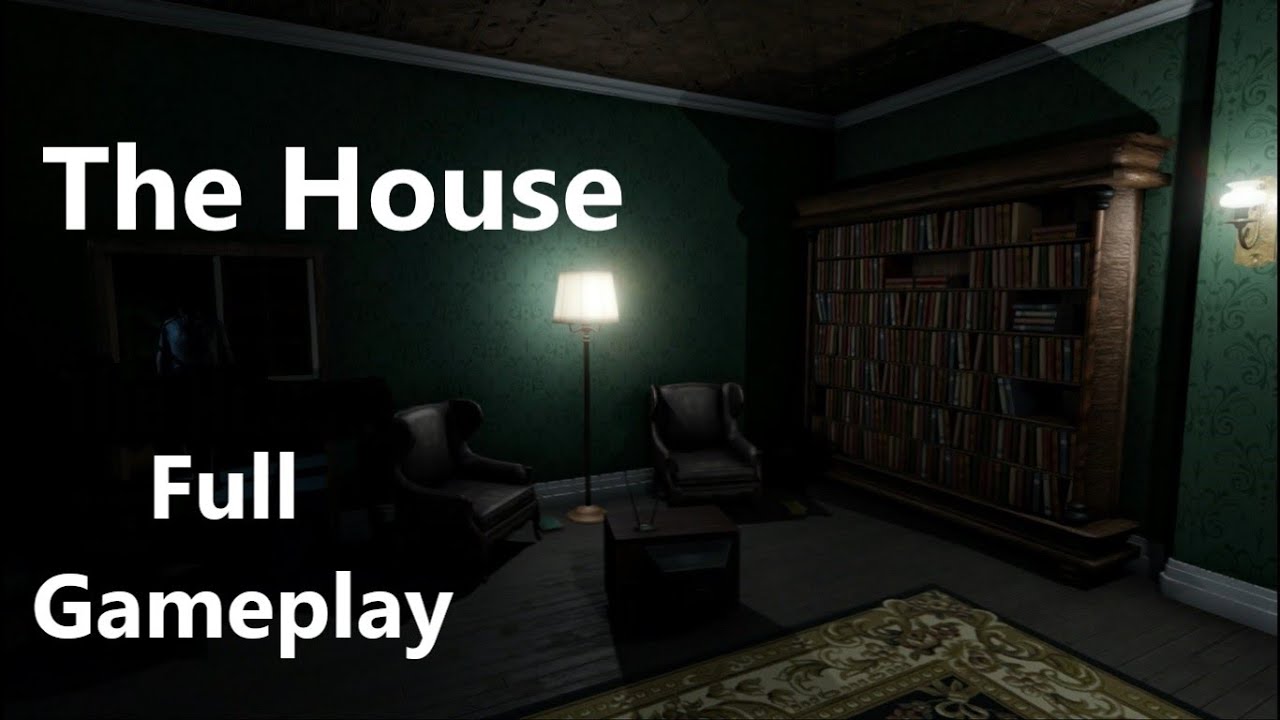 The House : Chapter 1 - [*Indie horror*] - Full Gameplay - YouTube