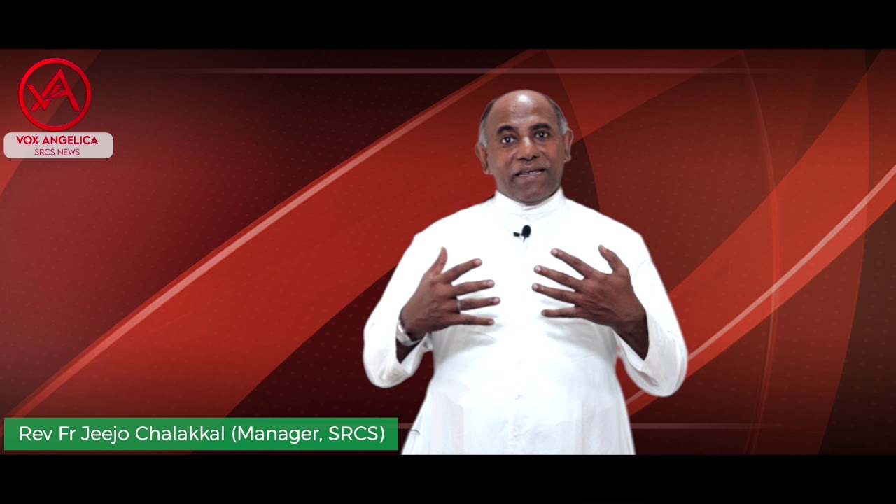 I VOX ANGELICA I INAUGURAL MESSAGE I REV FR JEEJO CHALAKKAL I MANAGER ...