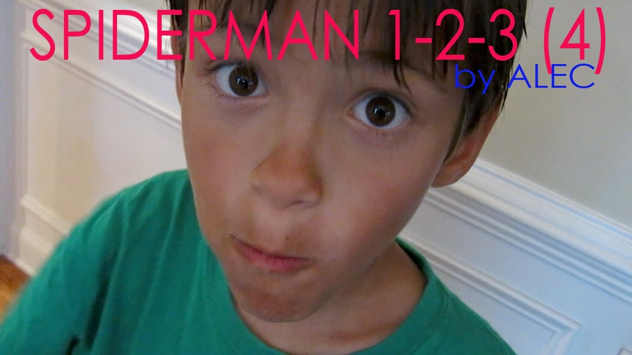 SPIDERMAN 1 2 3 4 SONG By ALEC YouTube