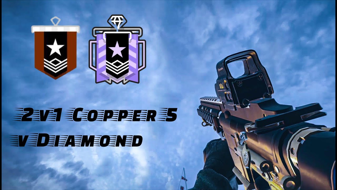 2v1 Copper 5 v Dimond R6 - YouTube