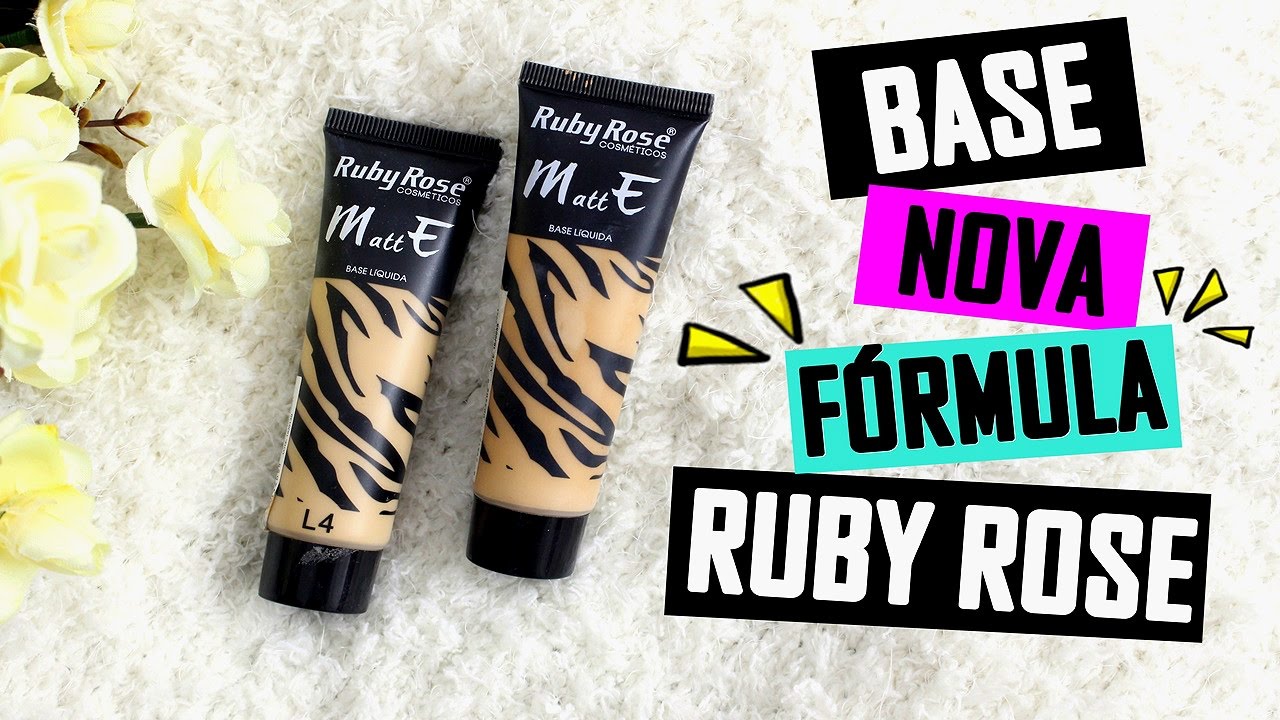 RESENHA BASE DE NOVA FÓRMULA RUBY ROSE + COMPARAÇÃO COM A ANTIGA - YouTube