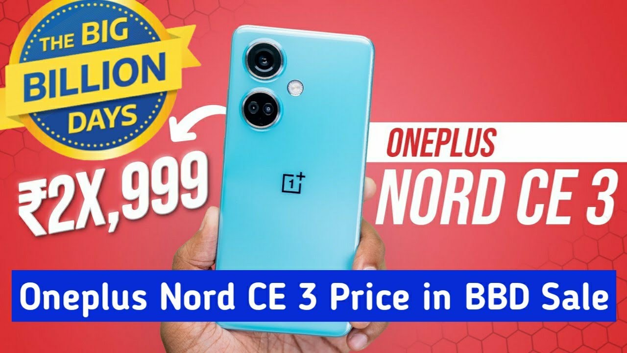 Oneplus Nord CE 3 5G Price in Big Billion Days Sale Flipkart ⚡| Oneplus ...