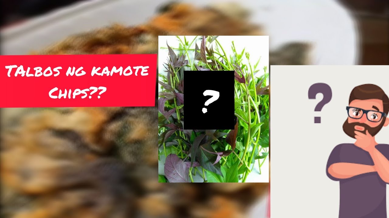 Trending recipe || Talbos ng kamote chips || Watch and learn how to ...