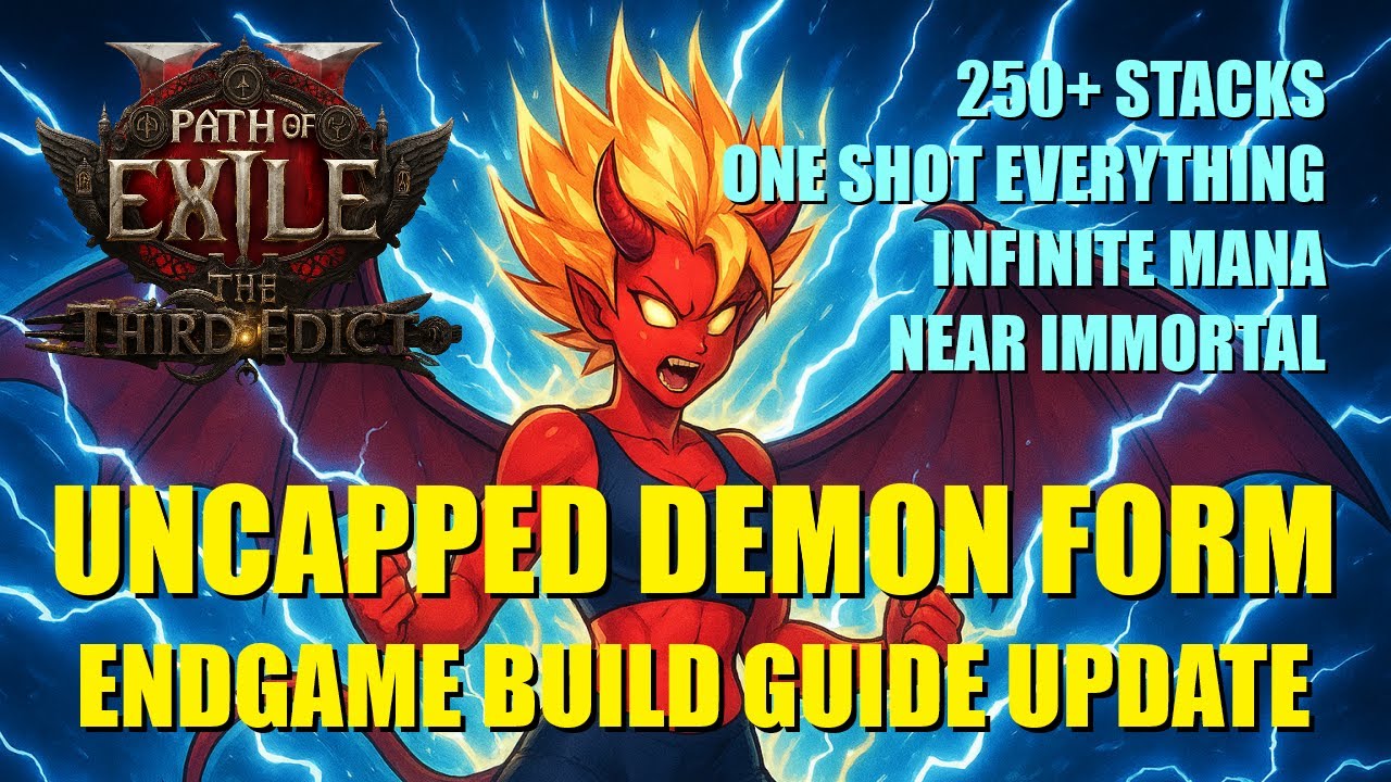 Demon Form Uncapped - Final Form Update - Infernalist Endgame Build ...