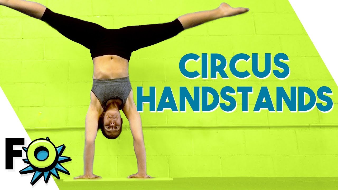 Handstand Circus Training Workout FITNESS OUTRAGEOUS! - YouTube