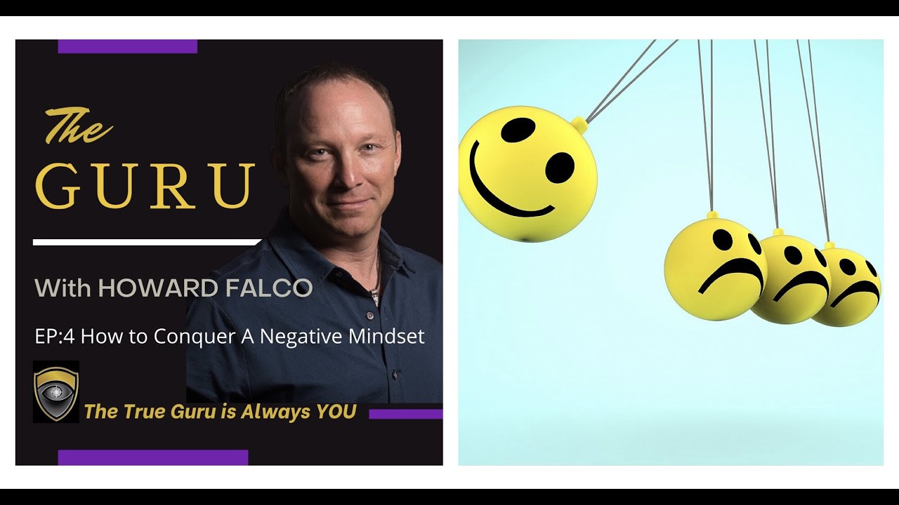 EP:4 The GURU - Mental Strength Coach Howard Falco on Conquering A ...