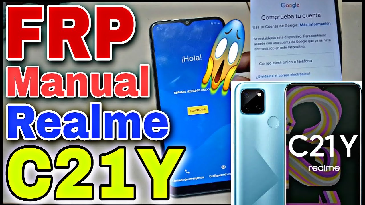 Frp Manual Realme C21Y Android 11, Quitar Cuenta De Google Realme C21Y ...