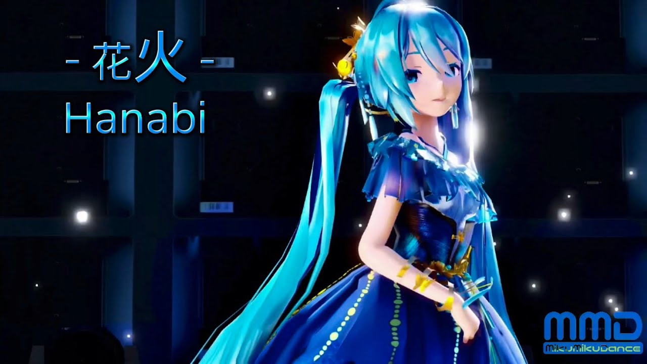 【MMD】 花火 -MAI-【Sour式初音ミク】 HANABI オリジナル曲 / 初音ミク ボカロ HD 60fps 【MV ...