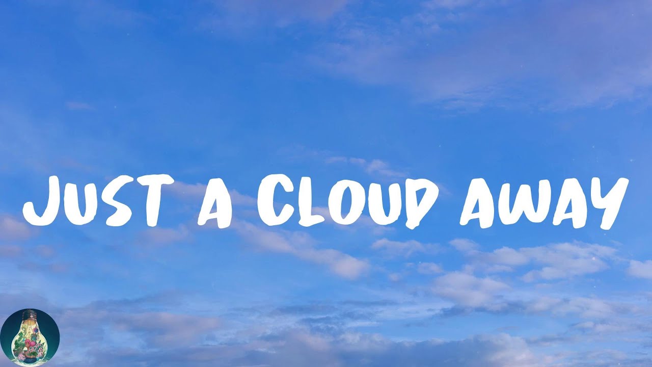 Pharrell Williams - Just A Cloud Away (Lyrics) - YouTube Music