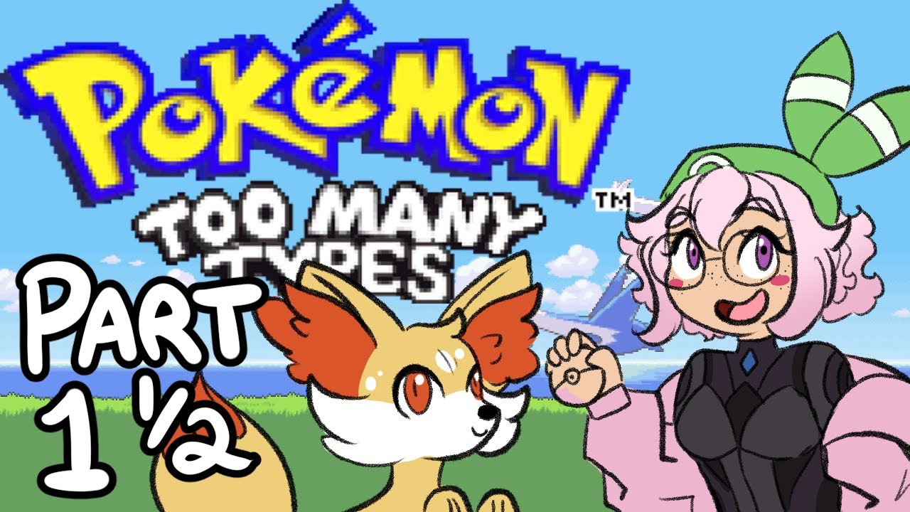 Pokemon Too Many Types - Let's Try This Again! - YouTube