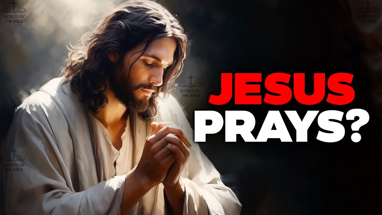 If Jesus is God then why did He pray to God? | Secrets Of The Bible ...